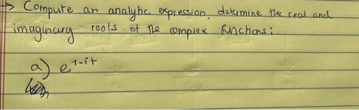 Solved Compute an analytic expression, detumine the real and | Chegg.com