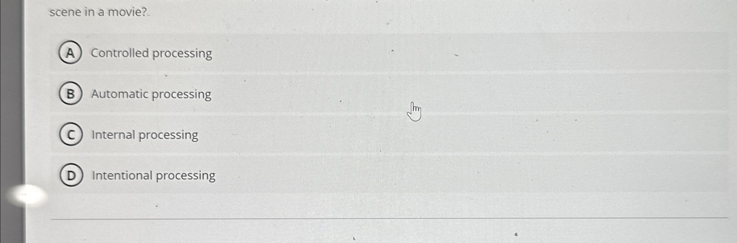 Solved scene in a movie?Controlled processingAutomatic | Chegg.com