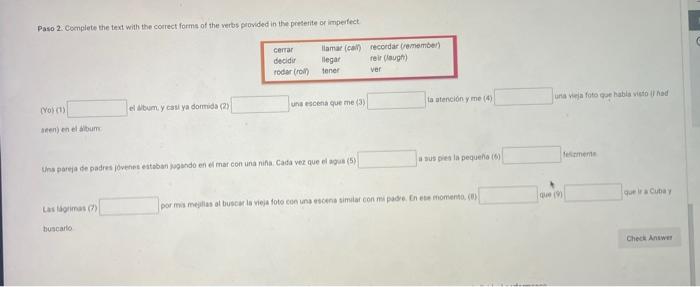 Paso 2. Complete the text with the correct forms of | Chegg.com
