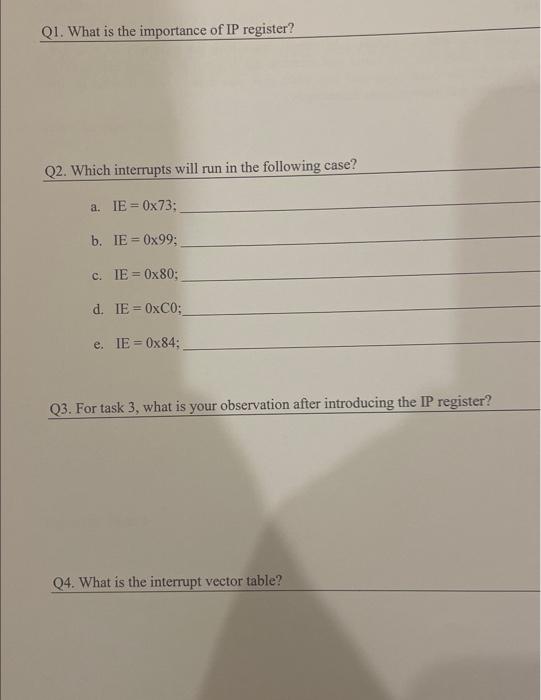 Solved Q1. What is the importance of IP register? Q2. Which | Chegg.com