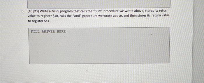 Solved (10 pts) Write a MIPS program that calls the "Sum" | Chegg.com