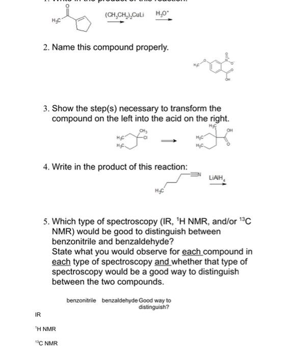 Solved 2. Name this compound properly. 3. Show the step(s) | Chegg.com