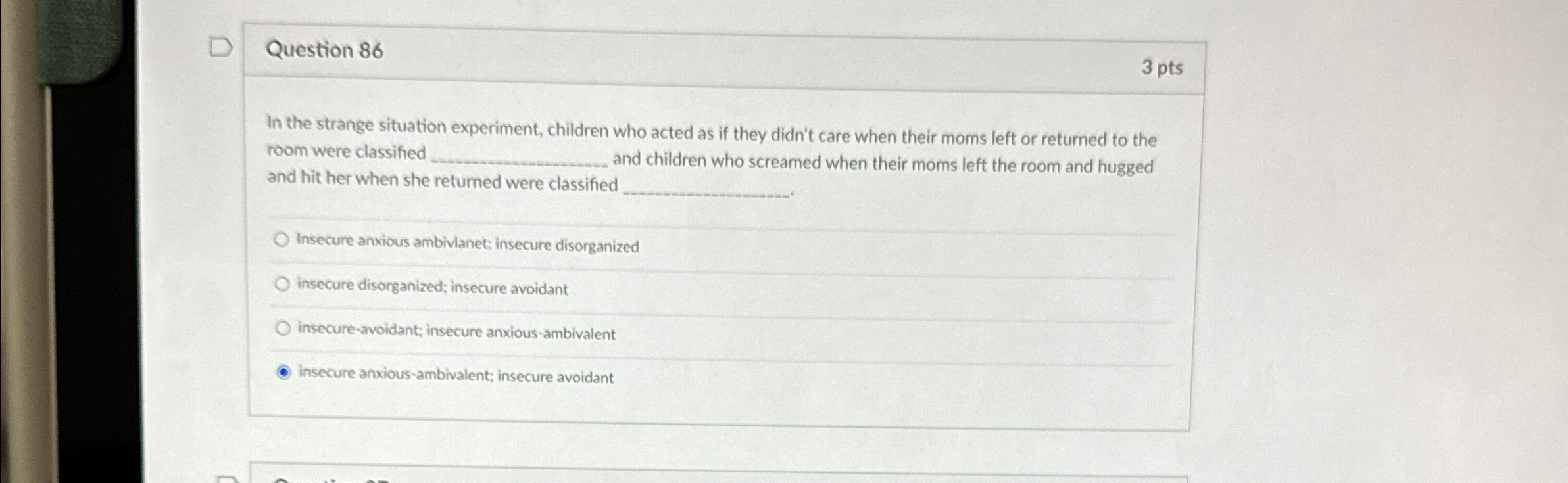 Solved Question 863 ﻿ptsIn the strange situation experiment, | Chegg.com