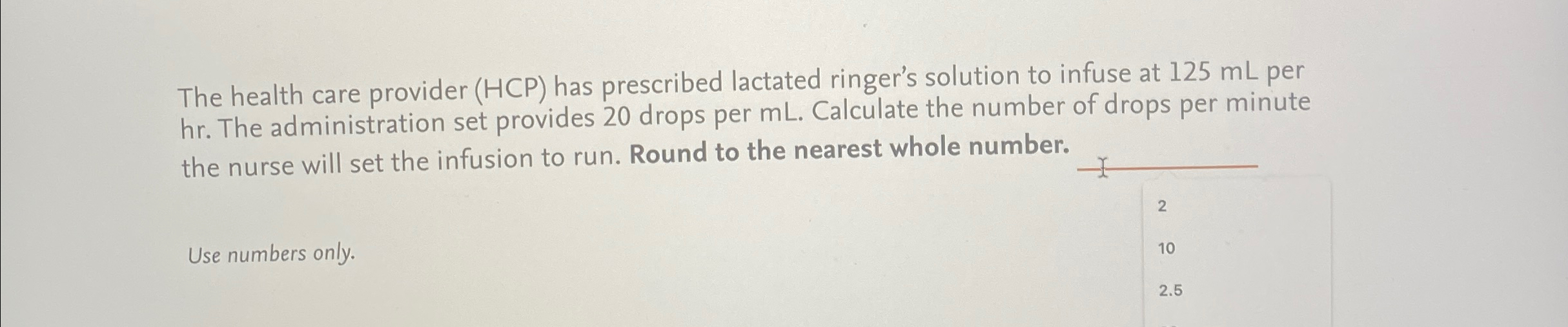 Solved The health care provider (HCP) ﻿has prescribed | Chegg.com