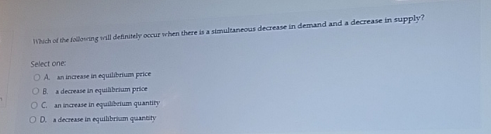 Solved Which of the following will definitely occur when | Chegg.com