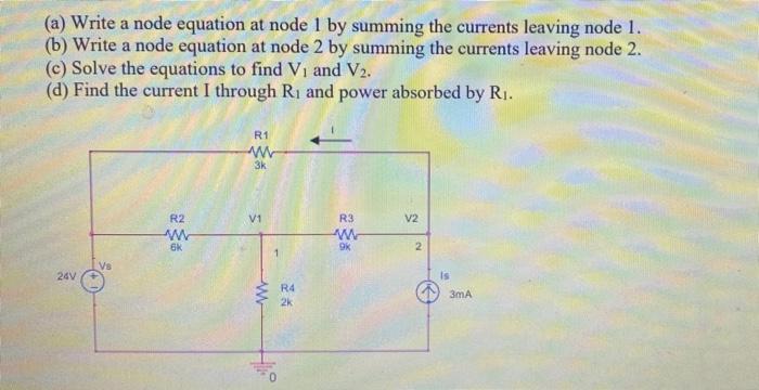 (a) Write a node equation at node 1 by summing the | Chegg.com