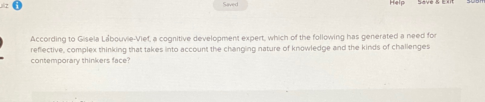Solved According to Gisela Lábouvie-Vief, a cognitive | Chegg.com