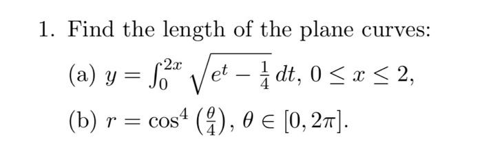 Solved Find the length of the plane curves: (a) | Chegg.com