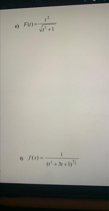 F(t)=t3+1t2(t2+3t+1)5/21 | Chegg.com