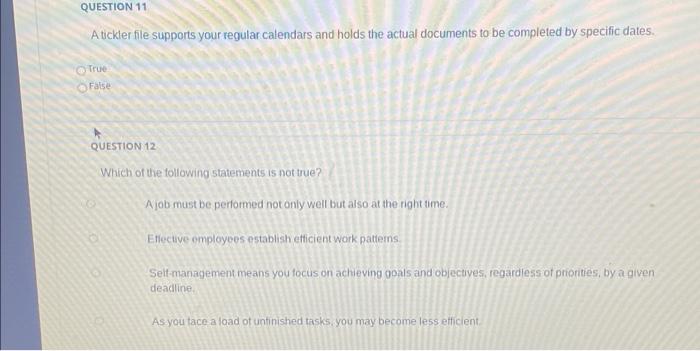 Solved QUESTION 11 A tickler file supports your regular | Chegg.com