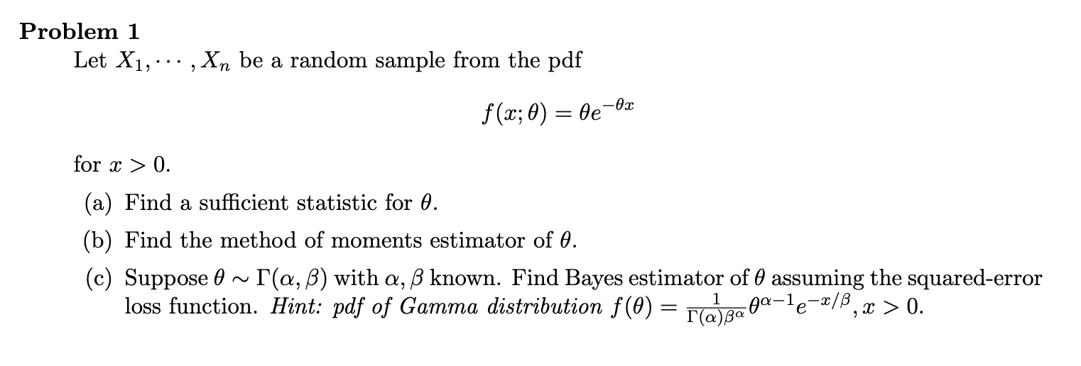 Solved by an EXPERT Problem 1Let x_(1),cdots,x_(n) ﻿be a random sample | Chegg.com