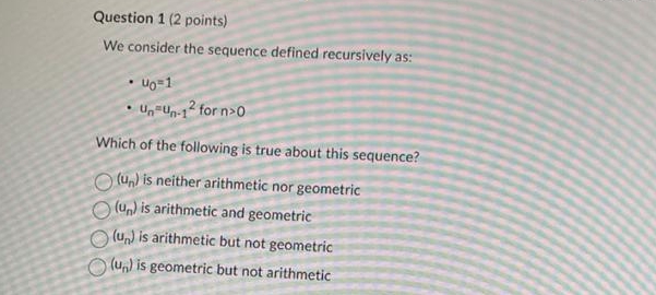 Question 1 (2 ﻿points)We consider the sequence | Chegg.com