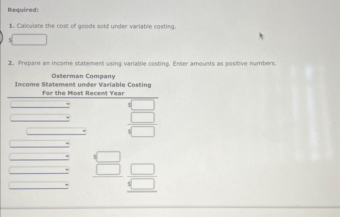 Solved Variable-Costing Income Statement During the most | Chegg.com