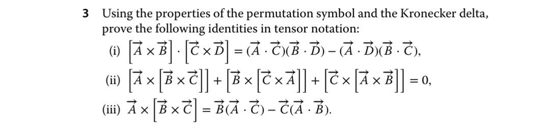 Solved 3 Using The Properties Of The Permutation Symbol And