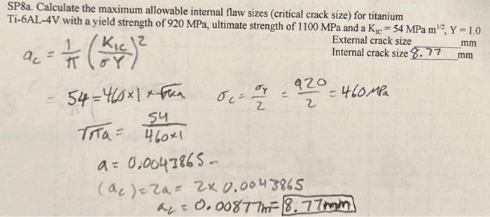 Solved SP8a. Calculate the maximum allowable internal flaw | Chegg.com