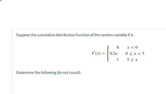 Solved Suppose The Cumulative Distribution Function Of ﻿the 2250