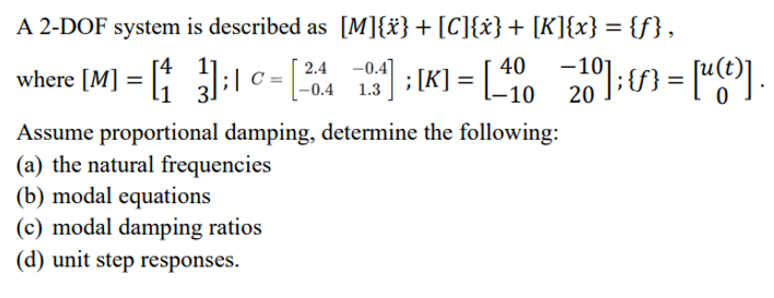 Solved A 2-DOF system is ﻿described | Chegg.com