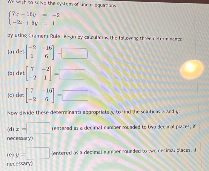 Solved We wish to solve the system of linear equations | Chegg.com