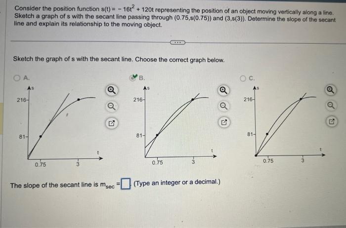 Solved The Function S T Represents The Position Of An