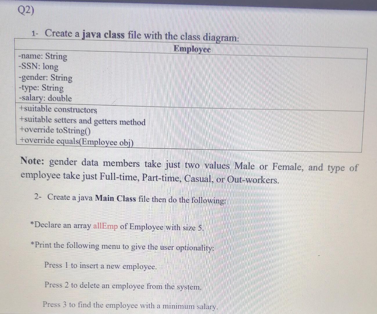 Solved Q2) 1- Create a java class file with the class | Chegg.com