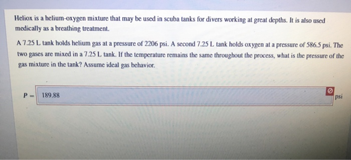 Solved Heliox is a helium-oxygen mixture that may be used in | Chegg.com