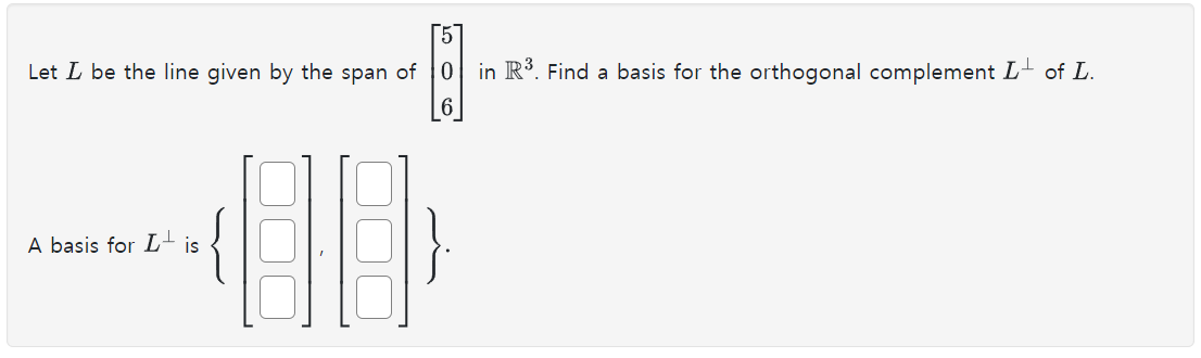 Solved Let L ﻿be the line given by the span of [506] ﻿in R3. | Chegg.com