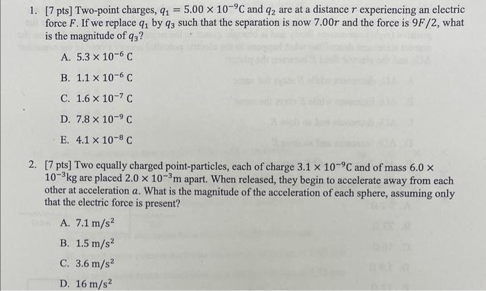 Solved 1. [7 pts] Two-point charges, q1=5.00×10−9C and q2 | Chegg.com