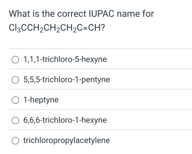 Solved What is ﻿the correct IUPAC name | Chegg.com