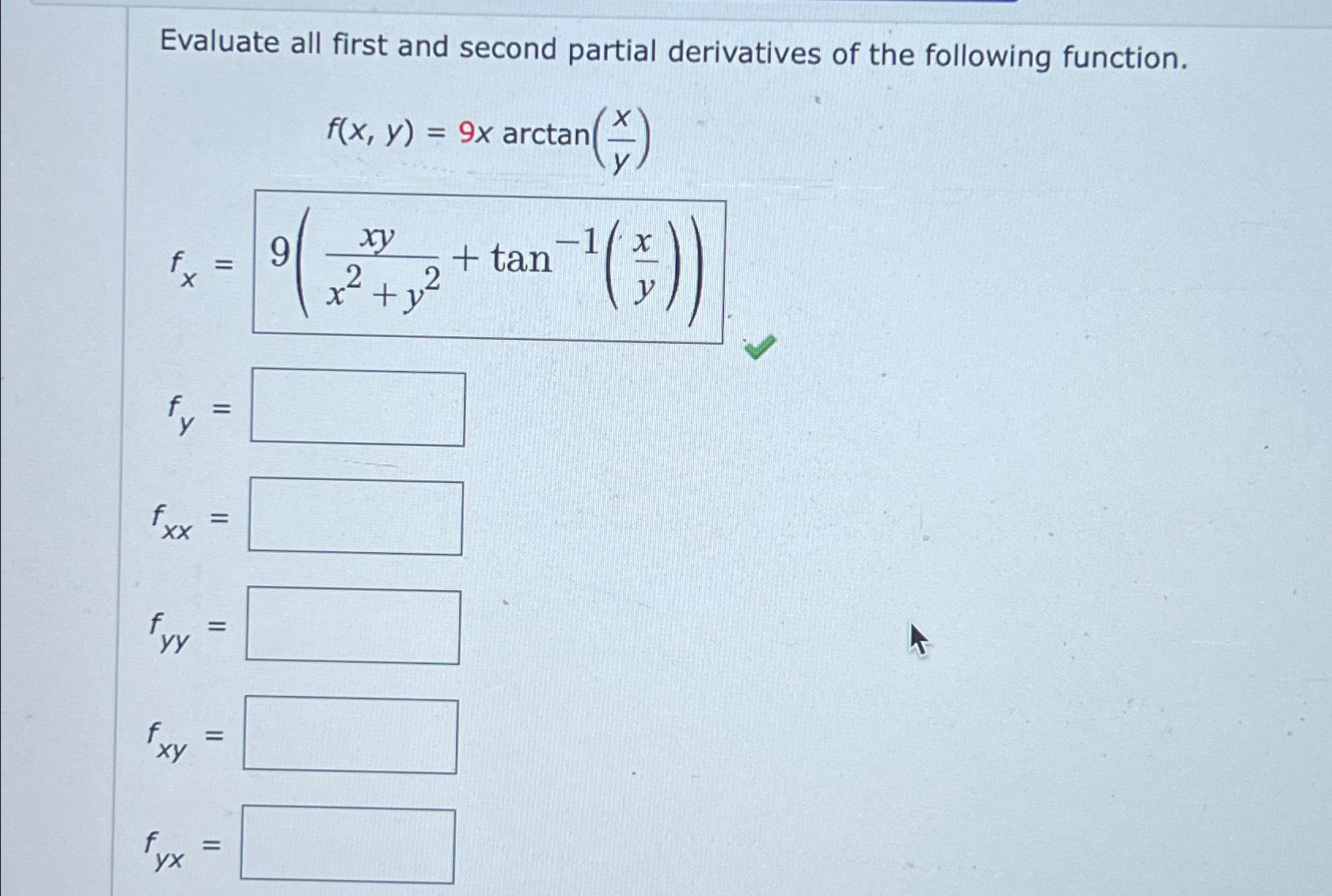 Solved Evaluate all first and second partial derivatives of | Chegg.com