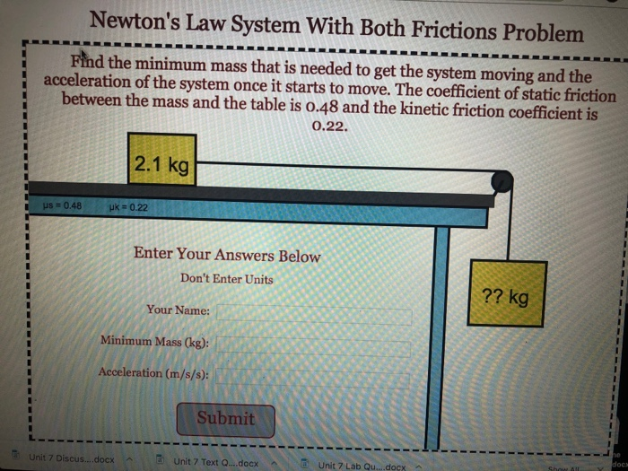 Solved Newton's Law System With Both Frictions Problem Find | Chegg.com Solved Newton's Law System With Both Frictions Problem Find | Chegg.com
