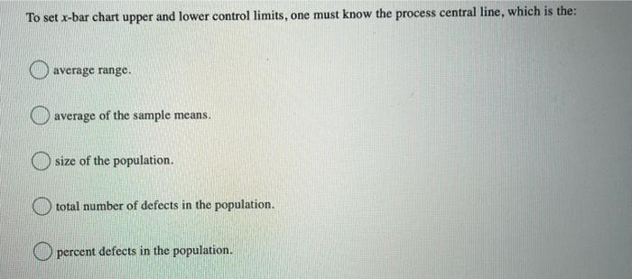 To set x-bar chart upper and lower control limits, | Chegg.com
