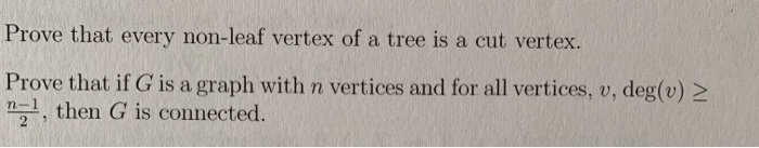 Solved Prove that every non-leaf vertex of a tree is a cut | Chegg.com