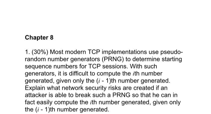 Solved Chapter 8 1. (30%) Most modern TCP implementations | Chegg.com