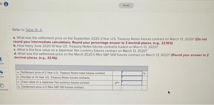 Solved NO Saved Refer to Table 10-4 a. What was the | Chegg.com