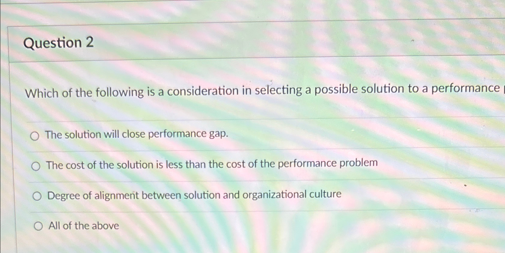 Solved Question 2Which of the following is a consideration | Chegg.com
