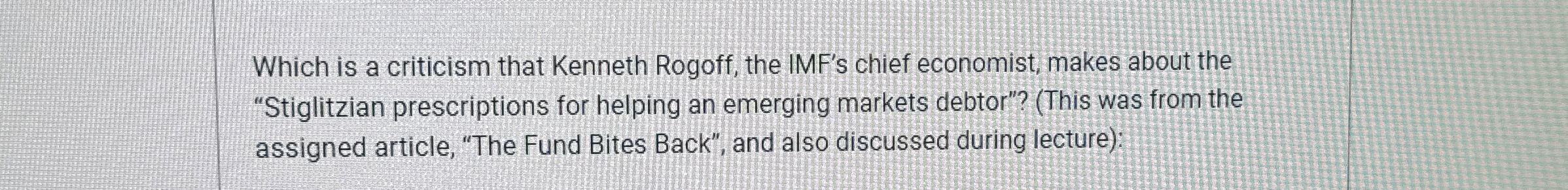 Solved Which is a criticism that Kenneth Rogoff, the IMF's | Chegg.com