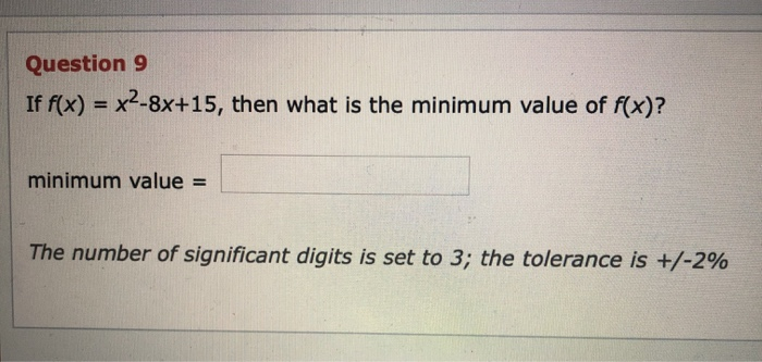 Solved Question 9 If f(x) = x2-8x+15, then what is the | Chegg.com