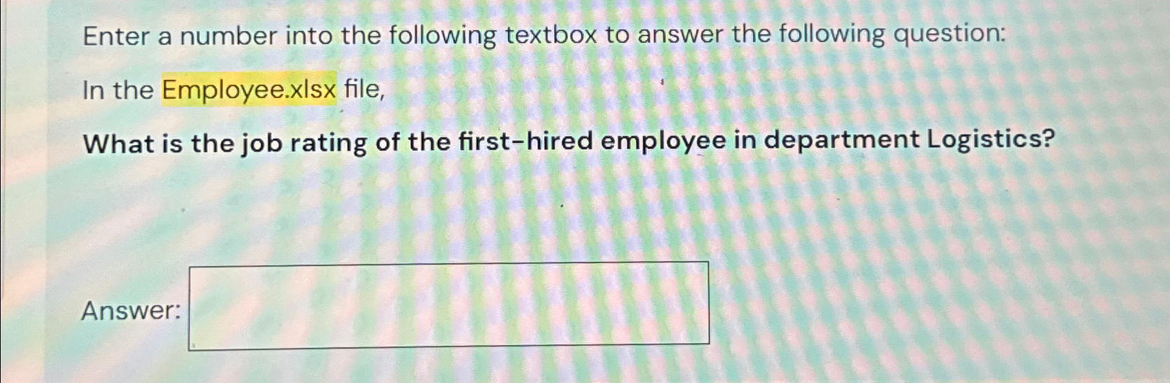 Solved Enter a number into the following textbox to answer | Chegg.com