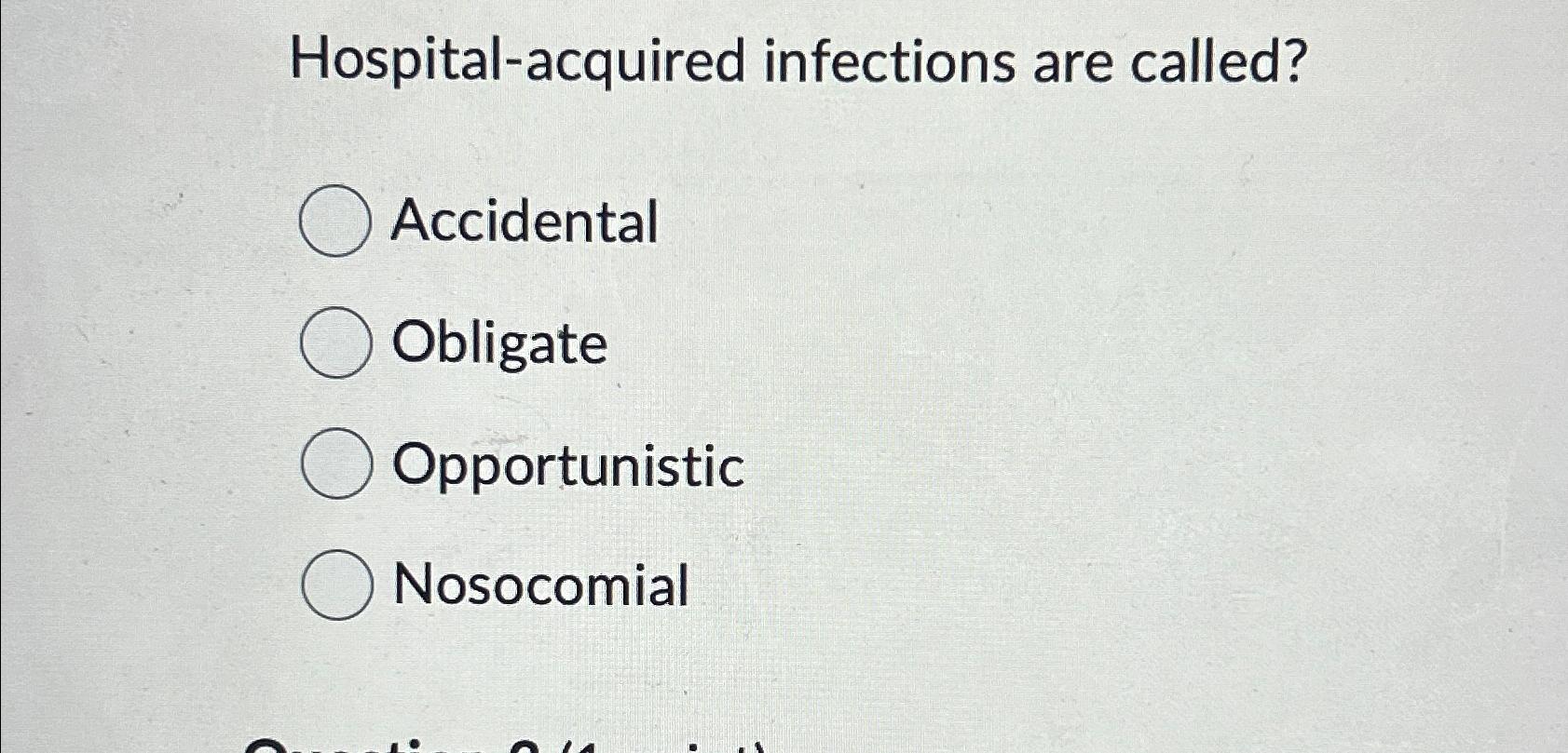Solved Hospital-acquired infections are | Chegg.com