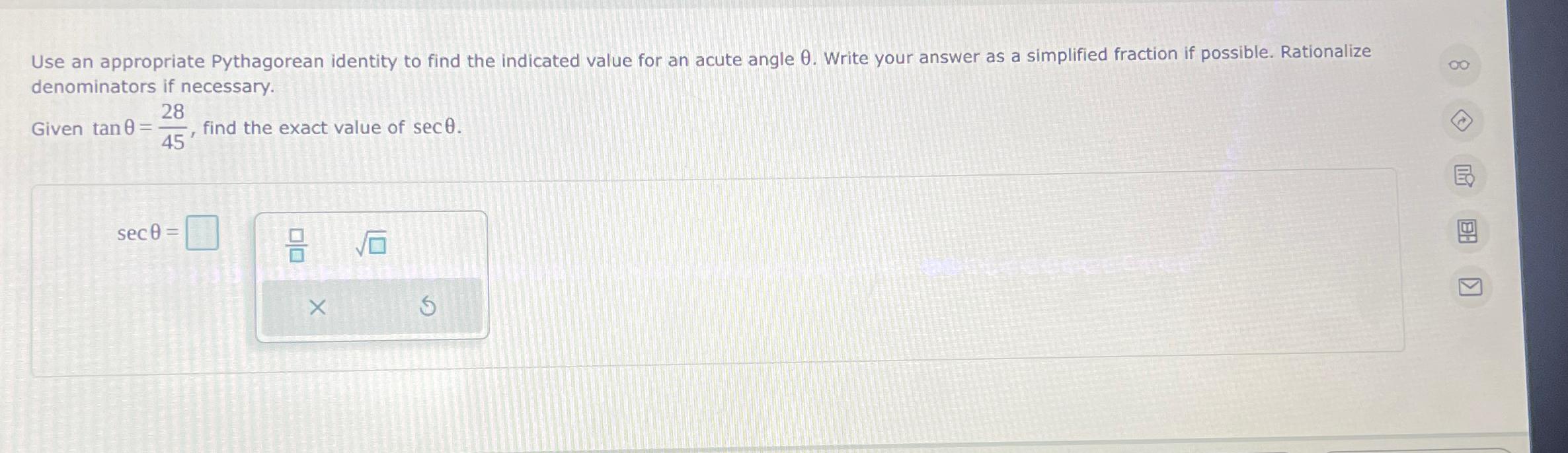 Solved Use an appropriate Pythagorean identity to find the | Chegg.com