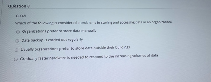Solved Question 8 CLO2: Which of the following is considered | Chegg.com