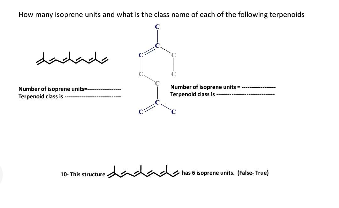 Solved How many isoprene units and what is the class name of | Chegg.com