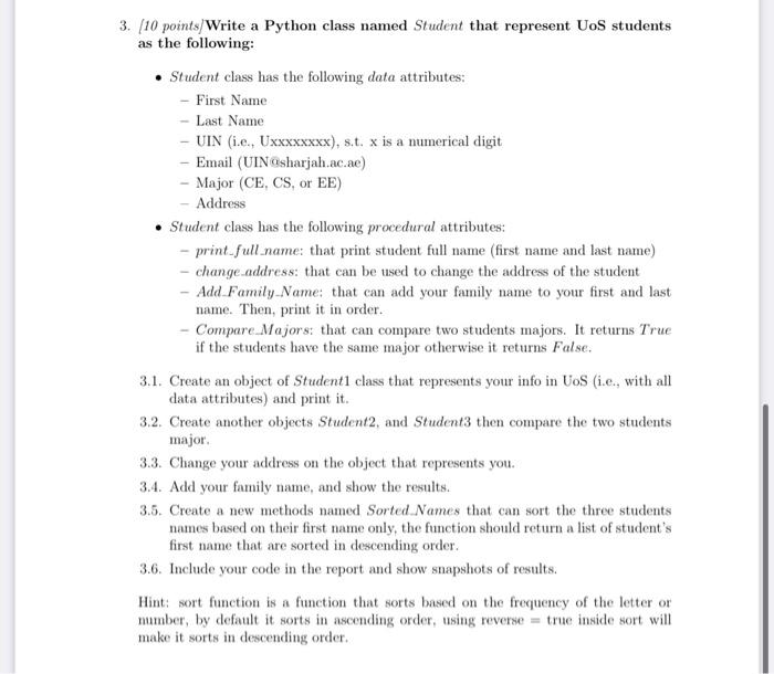 Solved 3. [10 points]Write a Python class named Student that | Chegg.com