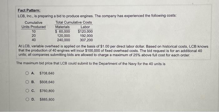 Solved Fact Pattern: LCB, Inc., is preparing a bid to | Chegg.com
