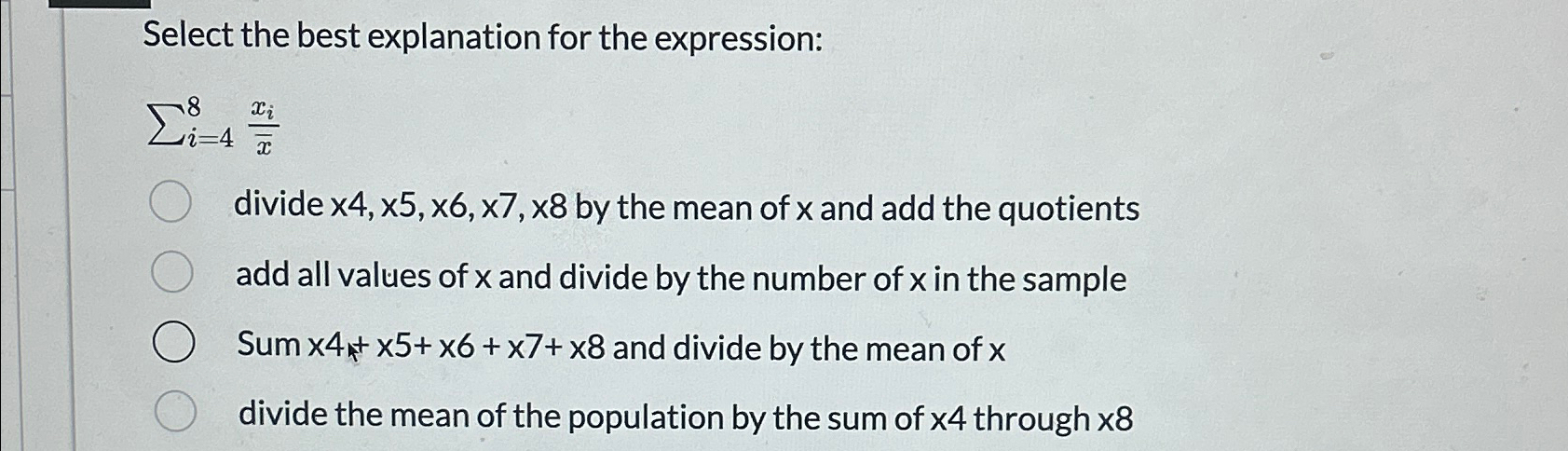 Solved Select the best explanation for the | Chegg.com