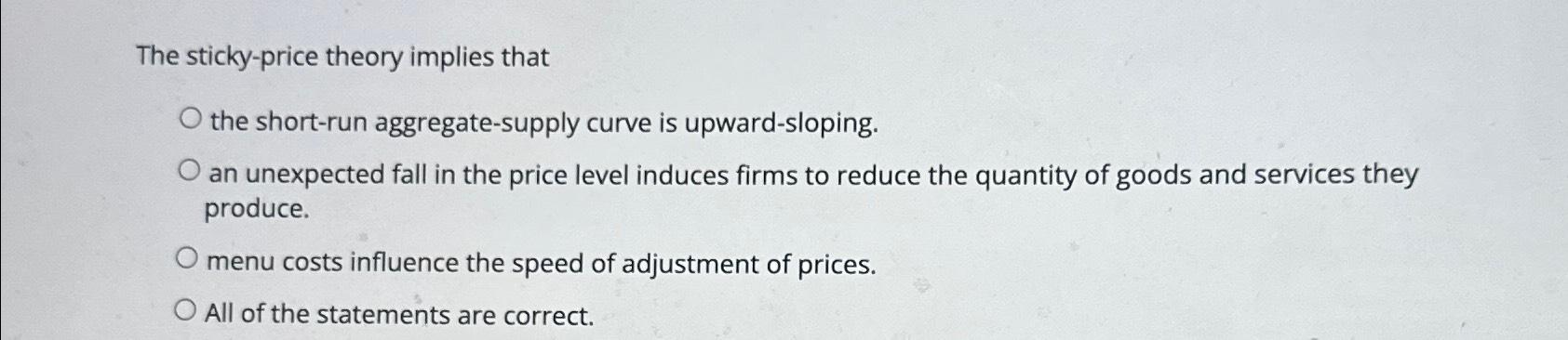 Solved The sticky-price theory implies thatthe short-run | Chegg.com