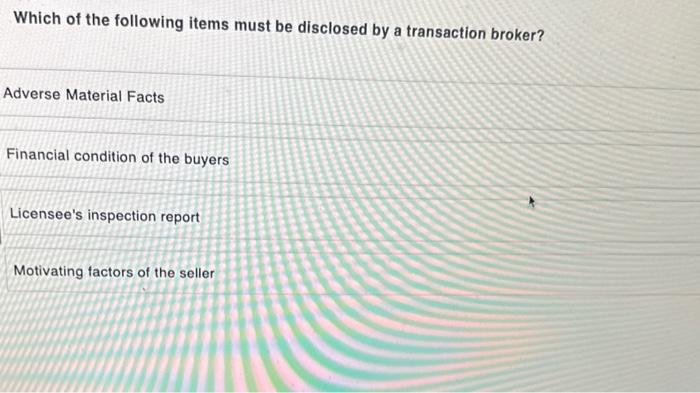 Solved Which of the following items must be disclosed by a | Chegg.com