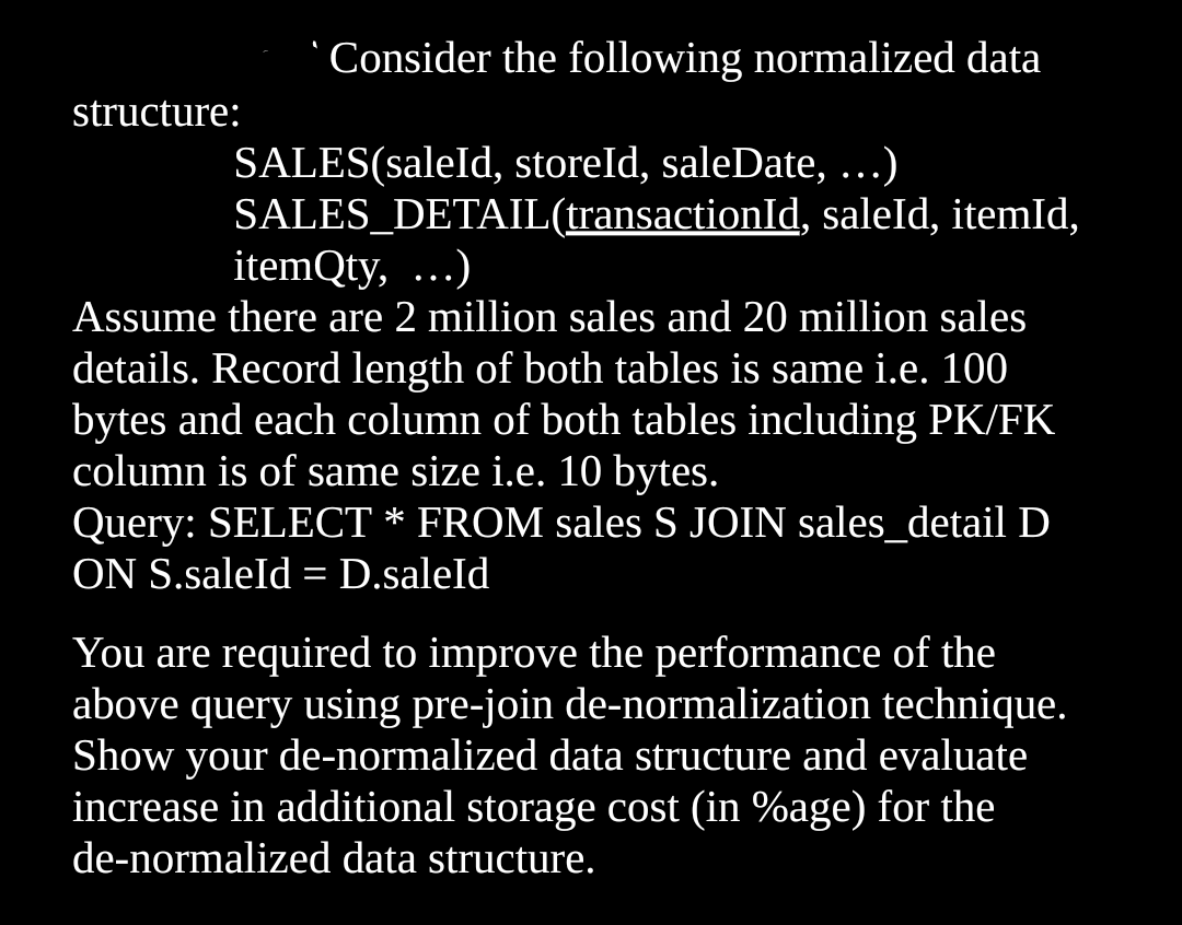 Solved Consider the following normalized data structure: | Chegg.com