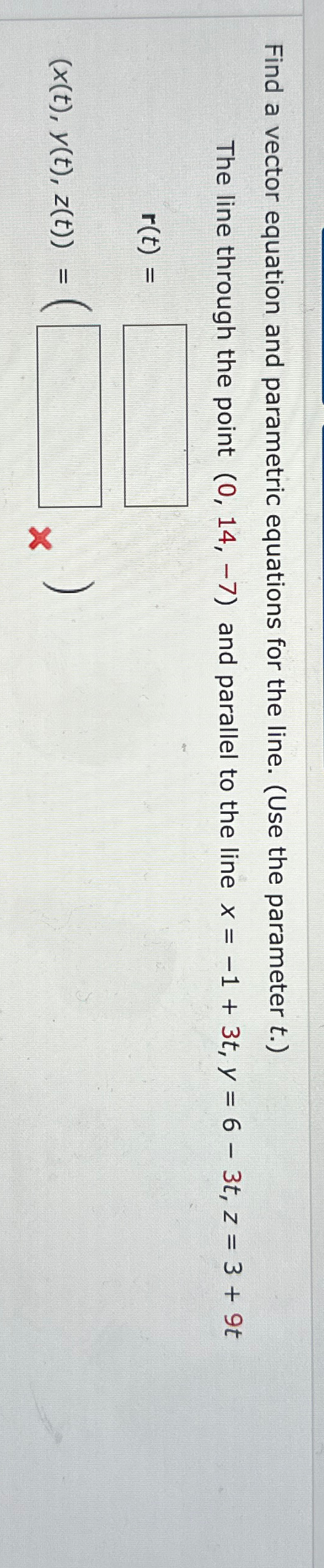 Solved Find a vector equation and parametric equations for | Chegg.com