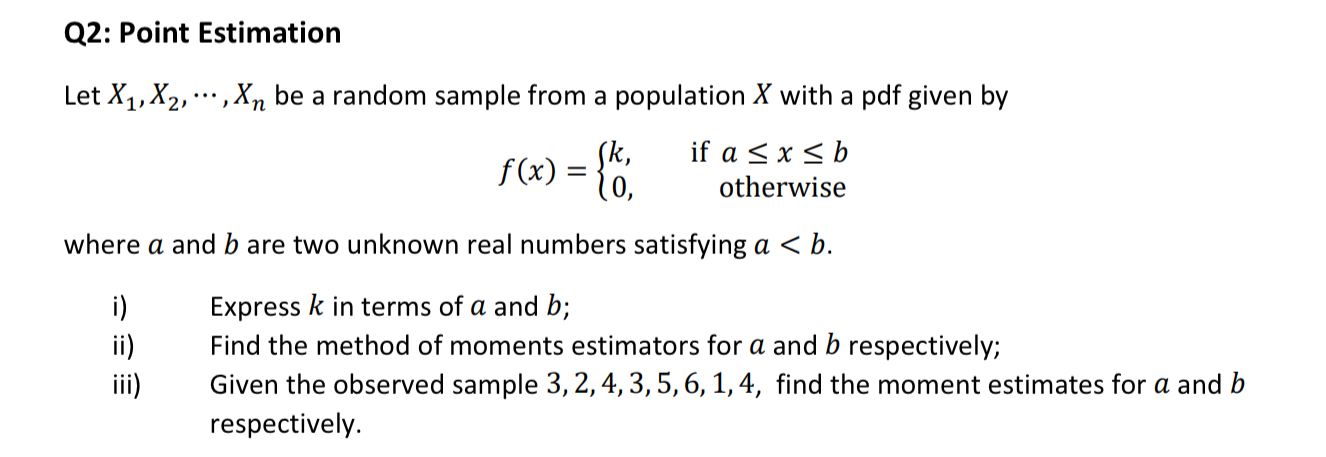 Solved by an EXPERT Q2: Point EstimationLet x1,x2,cdots,xn ﻿be a random | Chegg.com